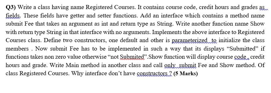 Solved (3) Write a class having name Registered Courses. It | Chegg.com