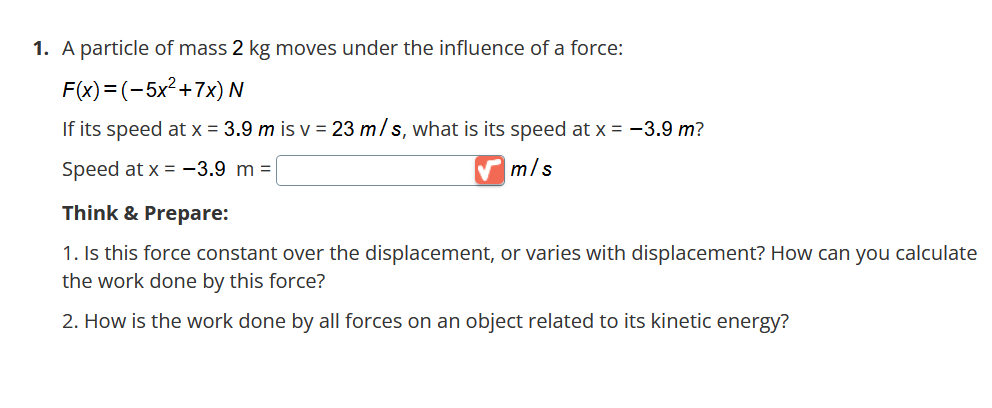 Solved A particle of mass 2 kg moves under the influence of | Chegg.com