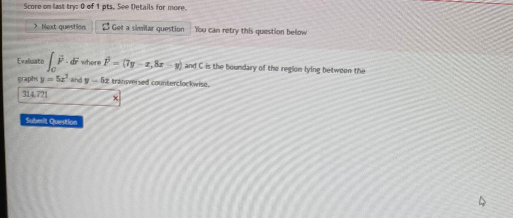 [solved] Evaluate Int {c} Vec{f} Cdot D Vec{r}