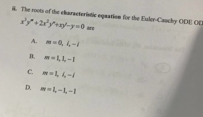 Solved Ii The Roots Of The Characteristic Equation For The