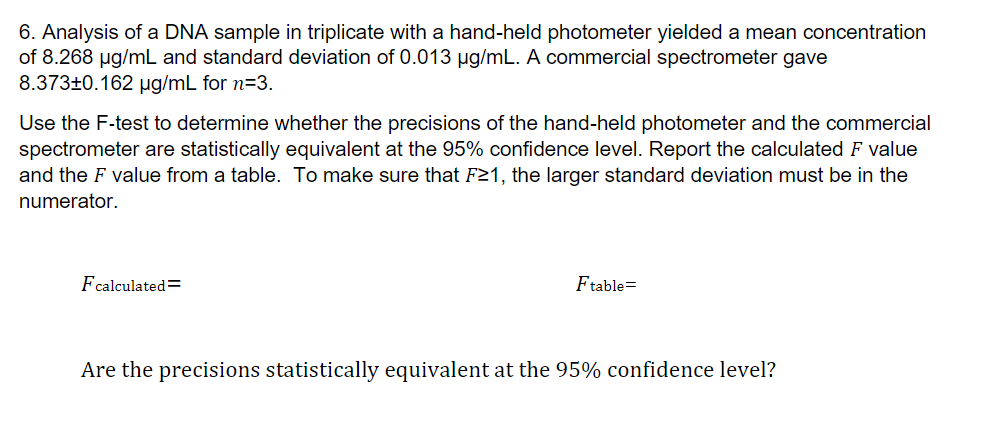 Solved Analysis of a DNA sample in triplicate with a | Chegg.com