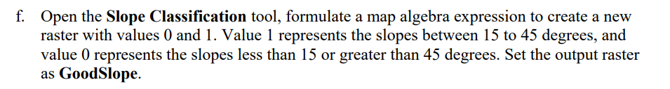 Can someone help me form this map algebra expression | Chegg.com