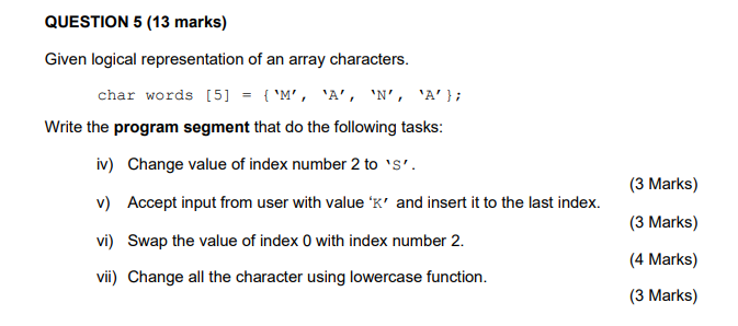 Solved QUESTION 5 (13 marks) Given logical representation of | Chegg.com