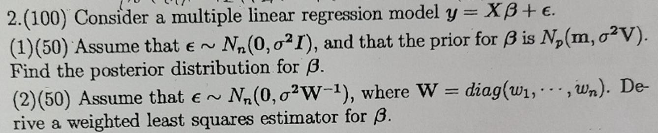 Solved 2.(100) Consider a multiple linear regression model y | Chegg.com