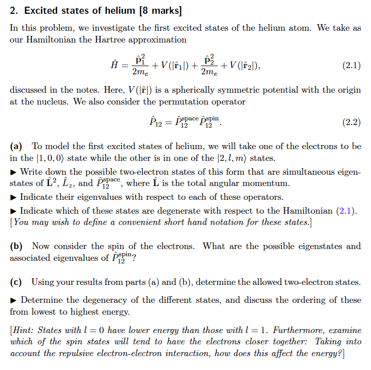 2. Excited states of helium [8 marks] In this | Chegg.com