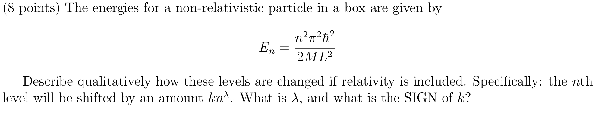 Solved (8 points) The energies for a non-relativistic | Chegg.com