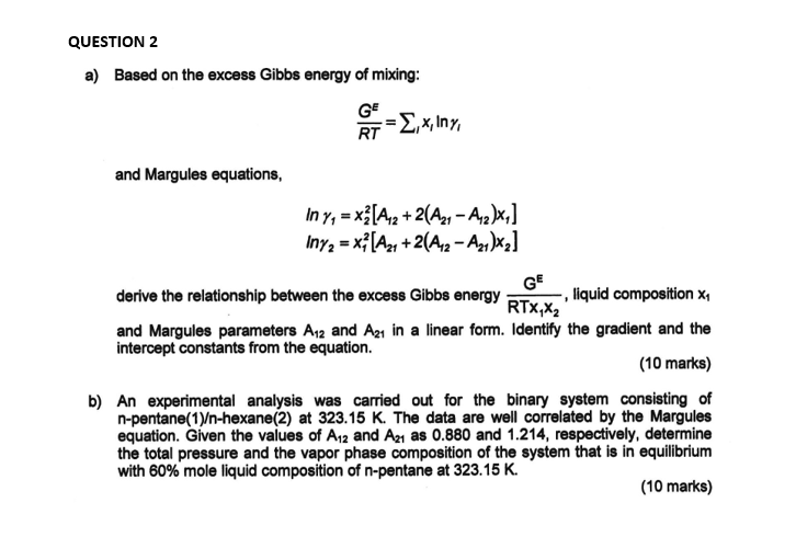 Solved QUESTION 2 a) Based on the excess Gibbs energy of | Chegg.com
