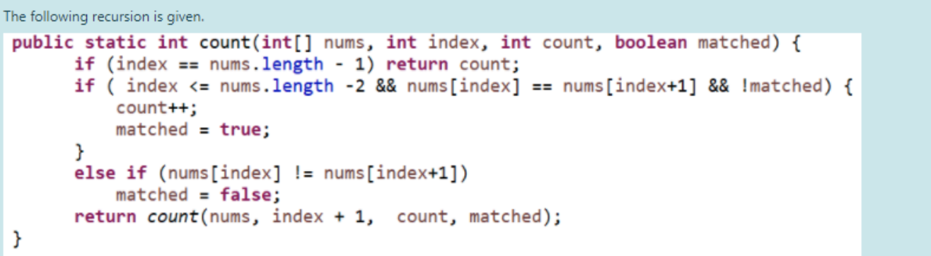 Solved The following recursion is given. public static int | Chegg.com
