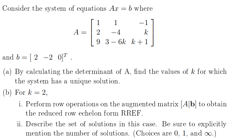 Solved Consider the system of equations Ax=b where | Chegg.com