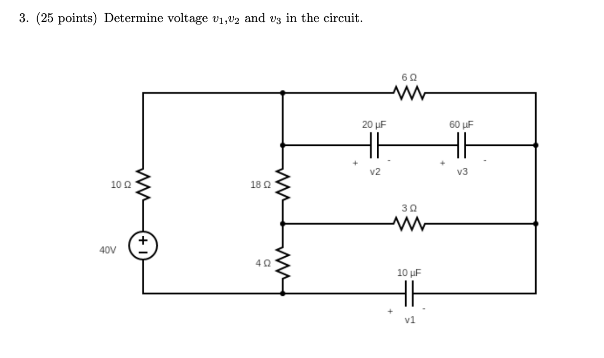 Solved (25 points) Determine voltage v1,v2 and v3 in the | Chegg.com Solved (25 points) Determine voltage v1,v2 and v3 in the | Chegg.com