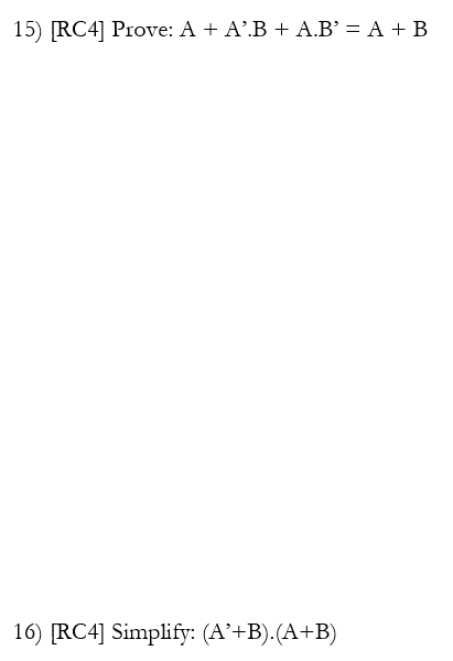 Solved 16) RC4] Simplify: (A'+B)(A+B) 17) [RC5] Design | Chegg.com