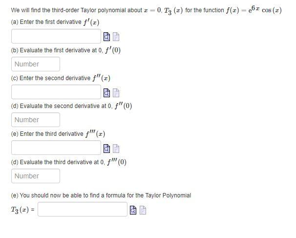 Solved We will find the third-order Taylor polynomial about | Chegg.com
