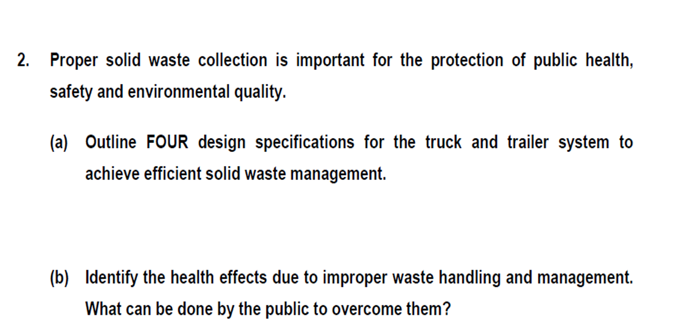 Solved 2. Proper solid waste collection is important for the | Chegg.com