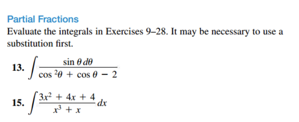 Solved Partial Fractions Evaluate the integrals in Exercises | Chegg.com
