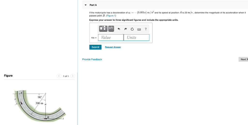 Solved Part A If the motorcycle has a deceleration of a = | Chegg.com