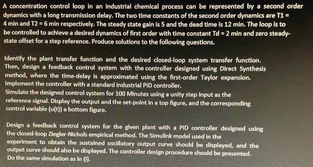 Solved A concentration control loop in an industrial | Chegg.com