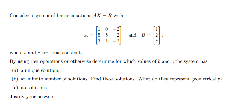 Solved Consider a system of ﻿linear equations Ax=B | Chegg.com