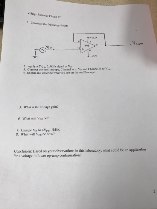 Solved Voltage Follower Circuit Lab 1. Construct the | Chegg.com