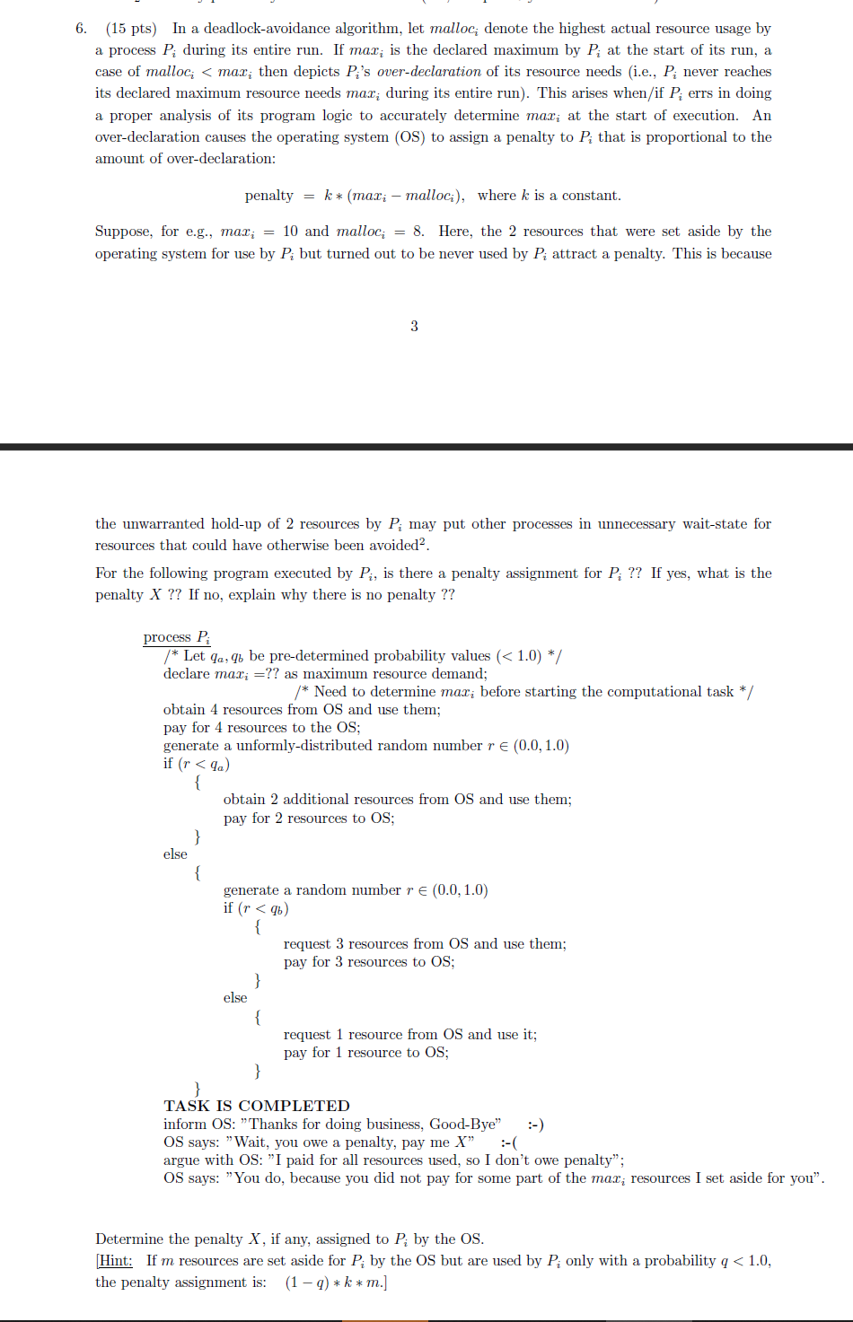 Solved 6. (15 pts) In a deadlock-avoidance algorithm, let | Chegg.com