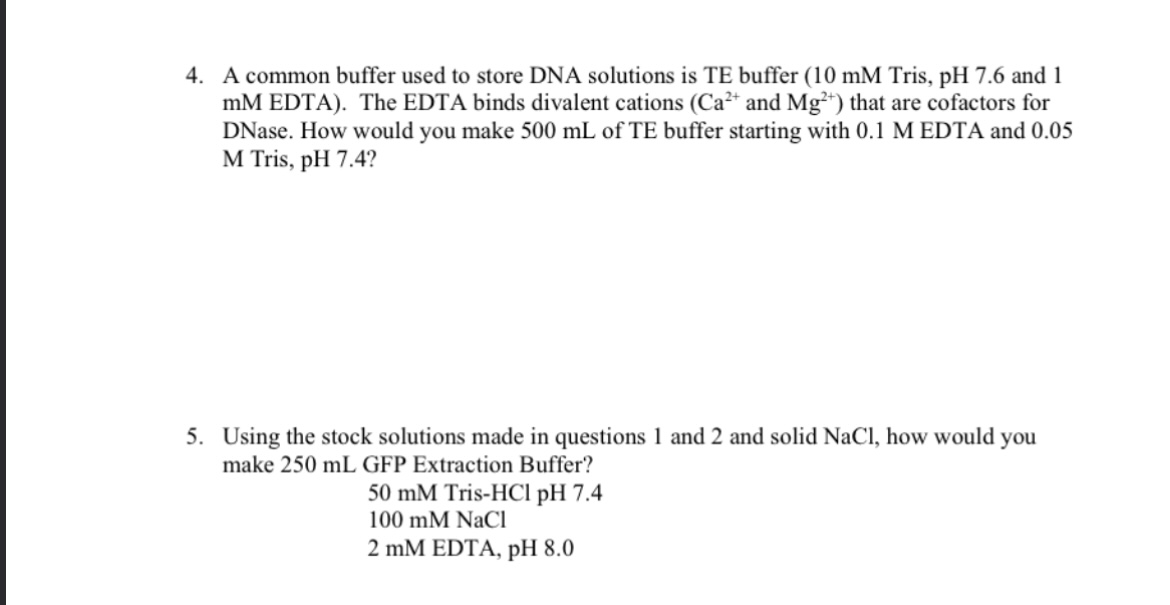 Solved A Common Buffer Used To Store Dna Solutions Is Te 7206