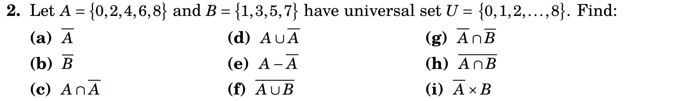 Solved Let A={0,2,4,6,8} ﻿and B={1,3,5,7} ﻿have universal | Chegg.com