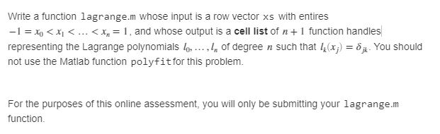 Write a function lagrange.m whose input is a row | Chegg.com