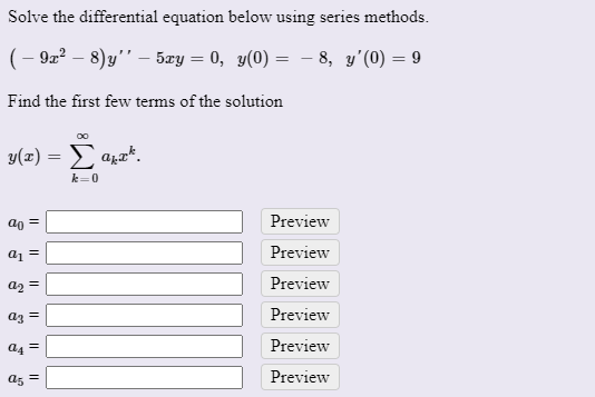 Solved Solve the differential equation below using series | Chegg.com