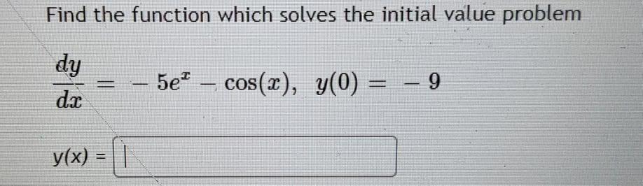 Solved Find The Function Which Solves The Initial Value 9392