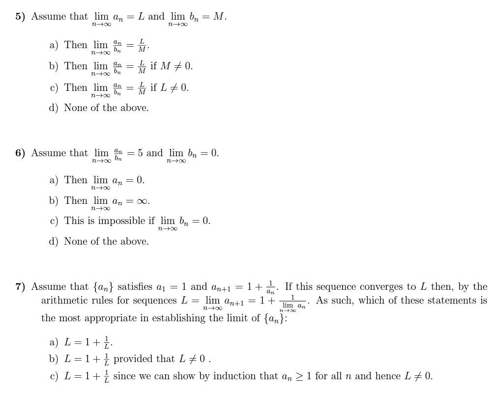 Solved 5) Assume that limn→∞an=L and limn→∞bn=M. a) Then | Chegg.com