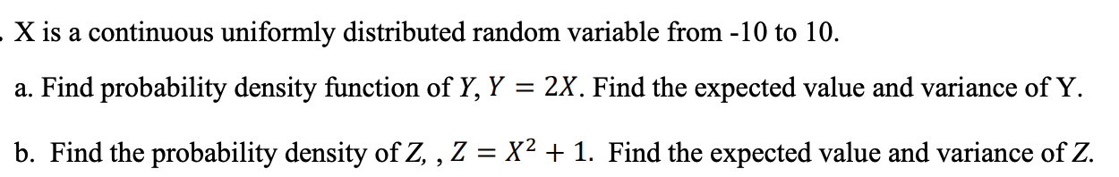X is a continuous uniformly distributed random | Chegg.com