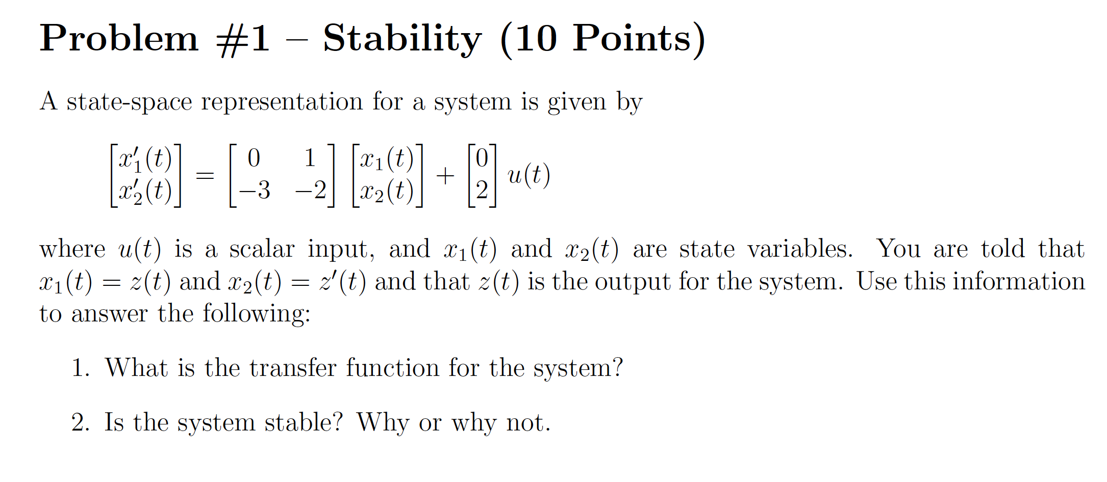 Solved Problem #1 - Stability (10 Points) A state-space | Chegg.com