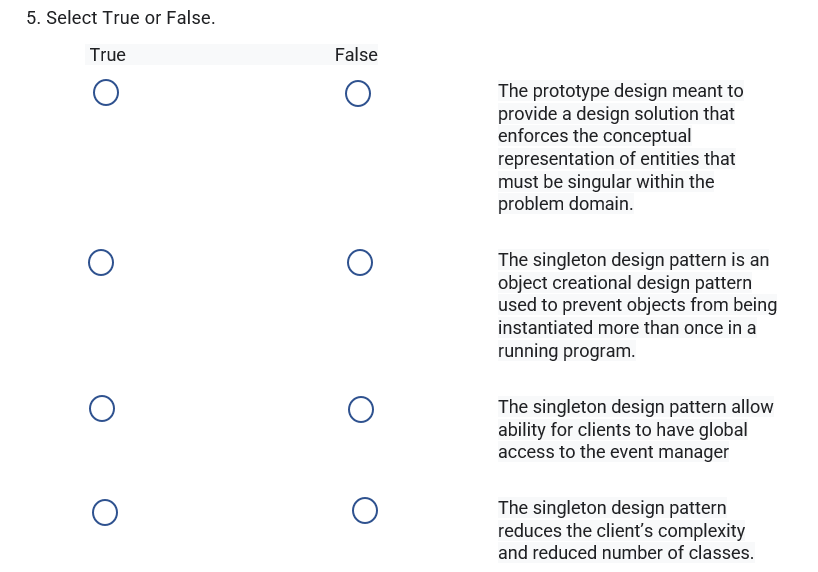 Solved 5. Select True or False. True False The prototype | Chegg.com