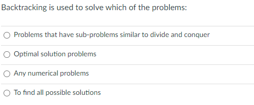 Solved To find the optimal solution for 0-1 knapsack, what | Chegg.com