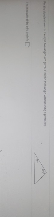 Solved For the triangle shown to the right two angles are | Chegg.com