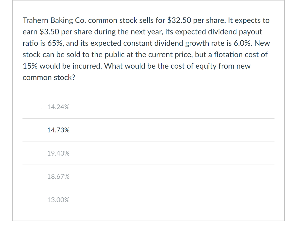Solved Trahern Baking Co. common stock sells for $32.50 per | Chegg.com