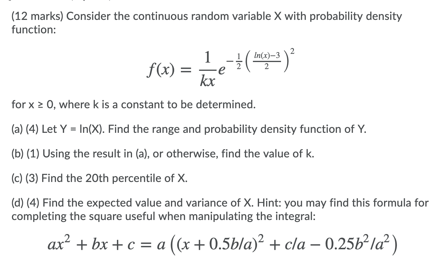 Solved (12 marks) Consider the continuous random variable X | Chegg.com