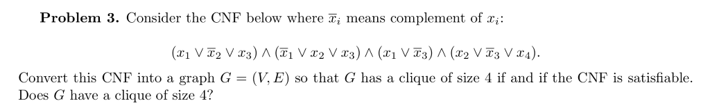 Solved Problem 3. Consider the CNF below where , means | Chegg.com