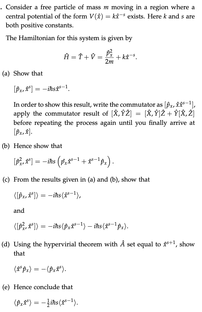 Solved Consider a free particle of mass m moving in a region | Chegg.com