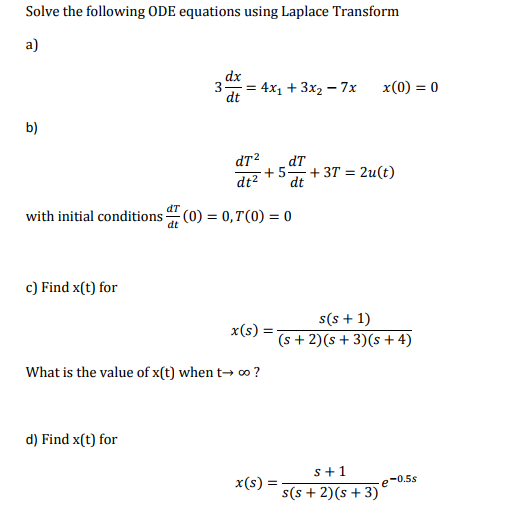 Solved Solve the following ODE equations using Laplace | Chegg.com