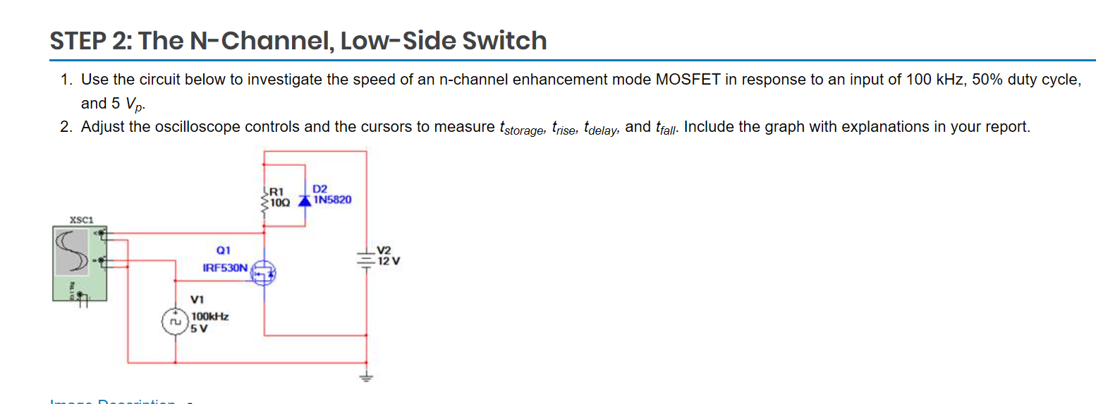 STEP 2: The N-Channel, Low-Side Switch 1. Use the | Chegg.com