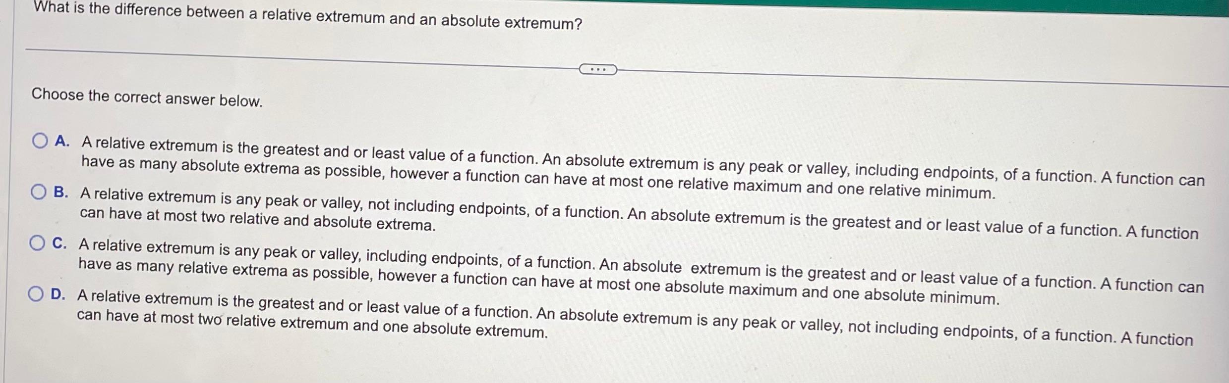 Solved What is the difference between a relative extremum | Chegg.com