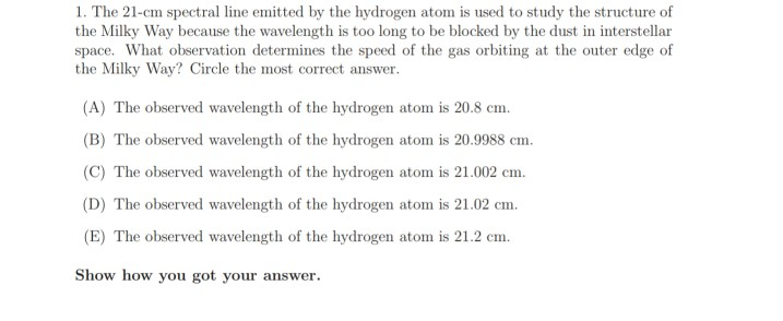 Solved 1. The 21-cm spectral line emitted by the hydrogen | Chegg.com