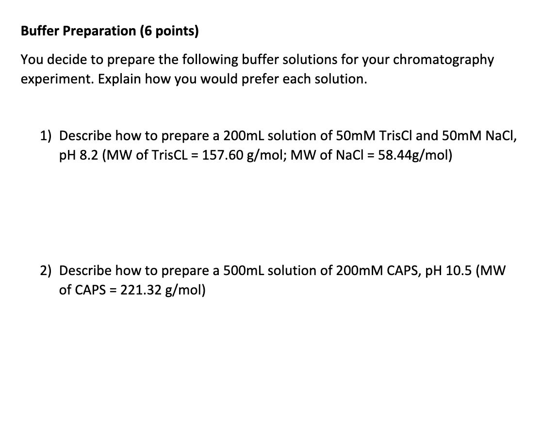 Solved Buffer Preparation (6 points) You decide to prepare | Chegg.com
