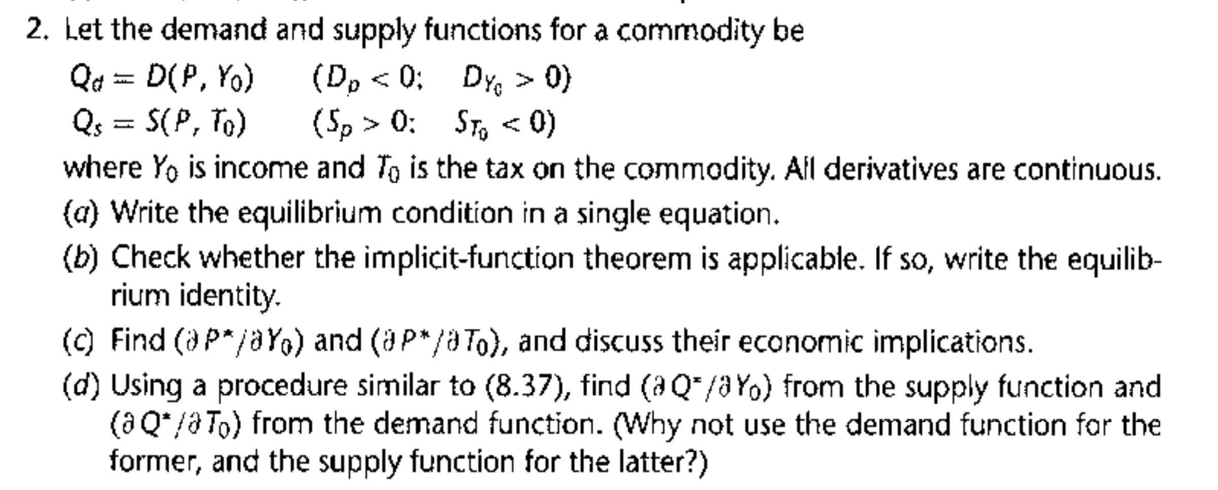 Solved 2. Let the demand and supply functions for a | Chegg.com