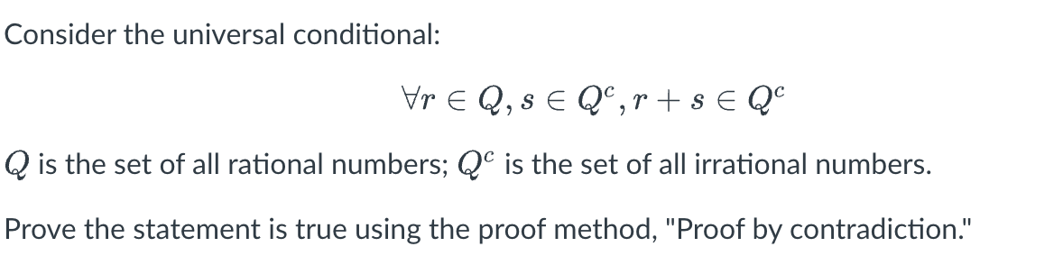 Solved Consider The Universal Conditional Vr Eqs E Qº Rs 4849