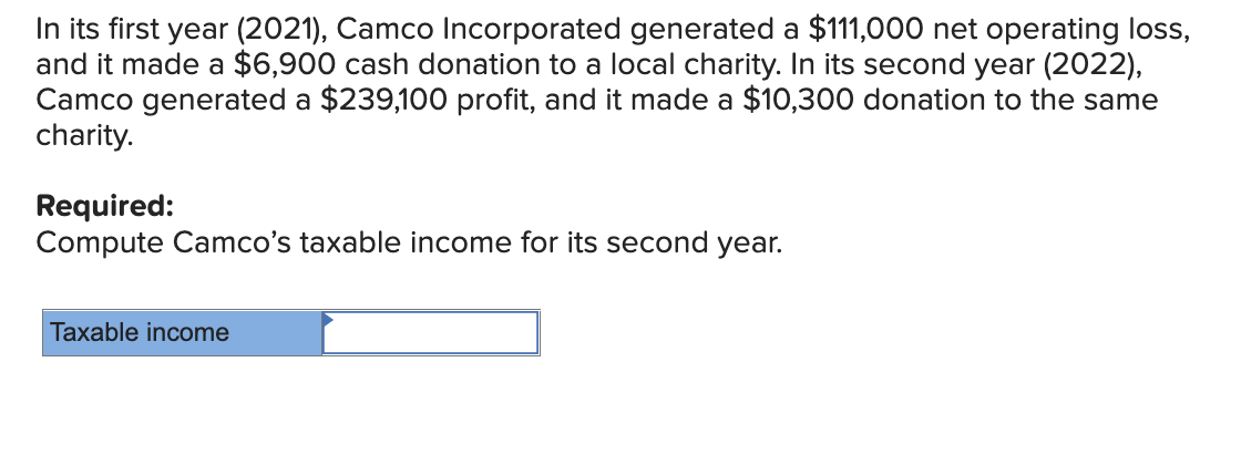 Solved In its first year (2021), Camco Incorporated | Chegg.com