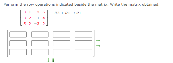 Solved Perform the row operations indicated beside the | Chegg.com