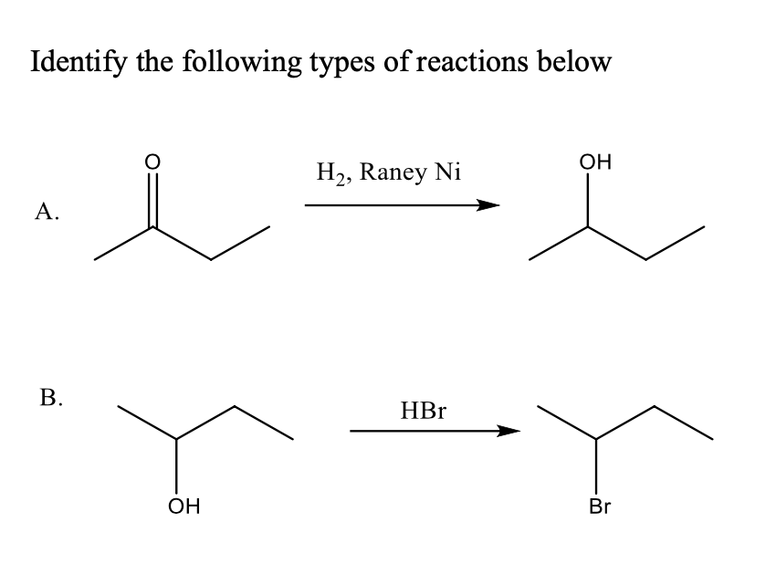Solved Identify the following types of reactions below он | Chegg.com