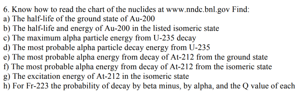 Solved 6. Know how to read the chart of the nuclides at | Chegg.com