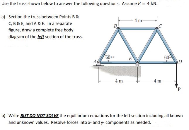Solved Use the truss shown below to answer the following | Chegg.com